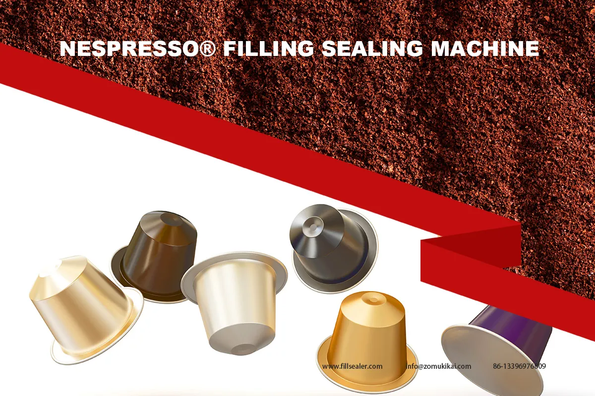 Nespresso Filling Sealing Machine | Packaging Solutions Provider